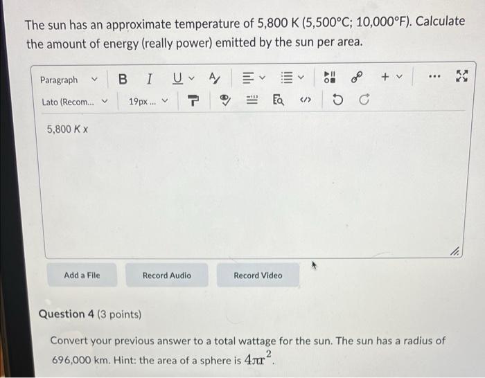 Solved The sun has an approximate temperature of 5,800 | Chegg.com