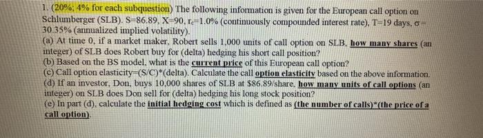 Solved 1. (20%: 4% for each subquestion) The following | Chegg.com