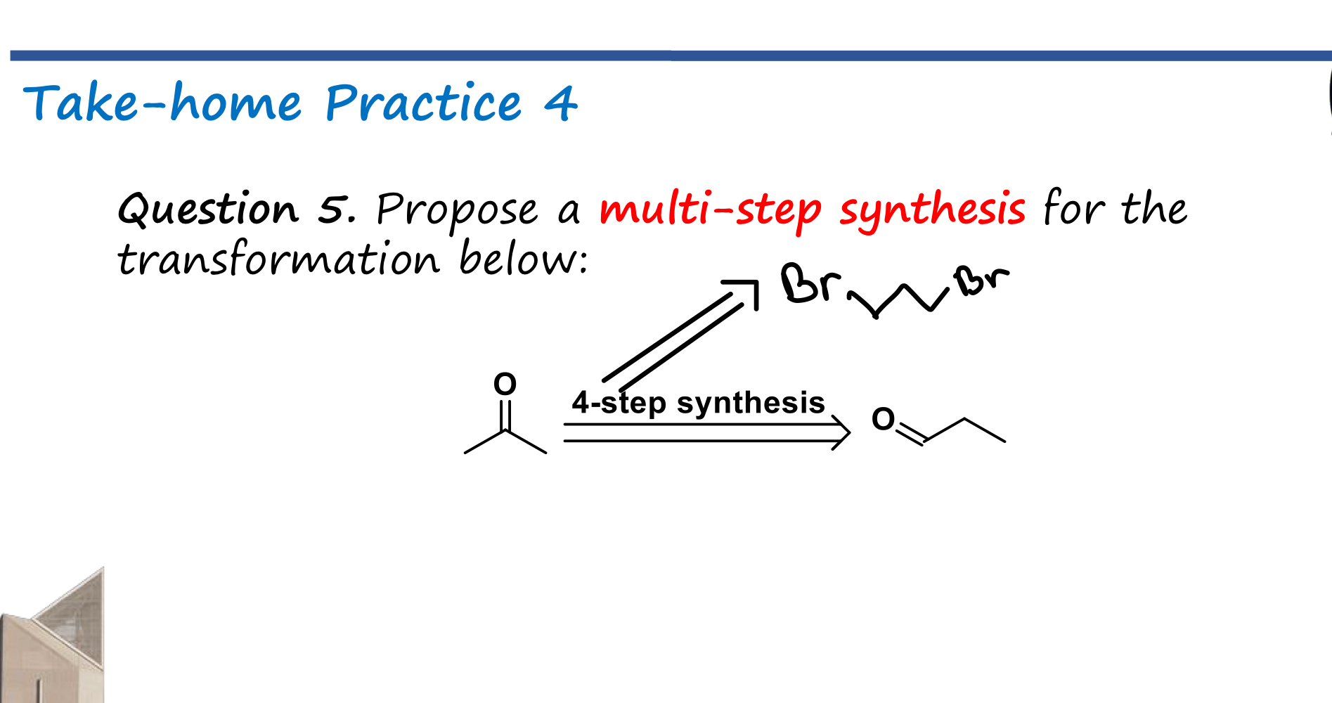 Solved Take-home Practice 4Question 5. ﻿Propose a multi-step | Chegg.com