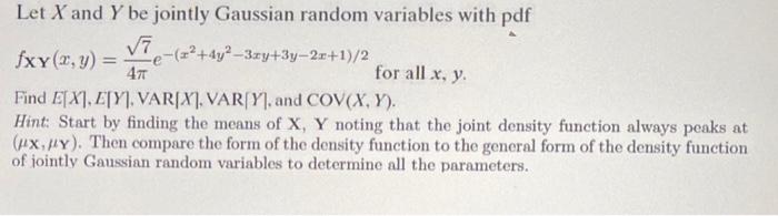 Solved Let X and Y be jointly Gaussian random variables with | Chegg.com