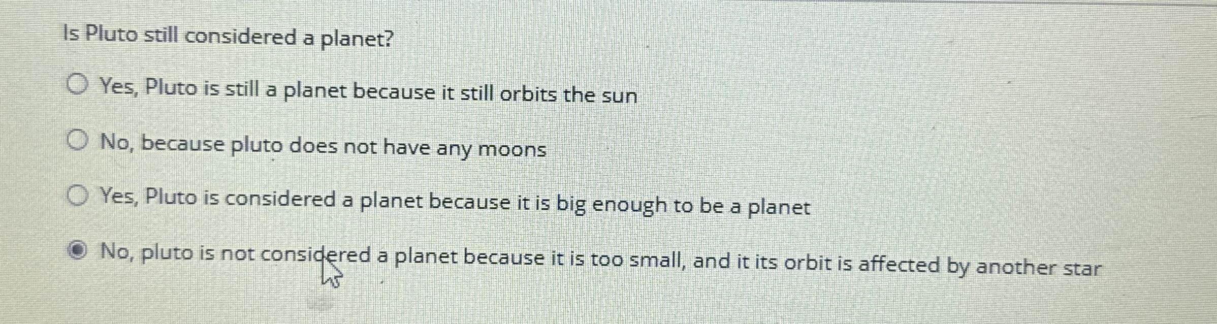 Solved Is Pluto still considered a planet?Yes, Pluto is | Chegg.com