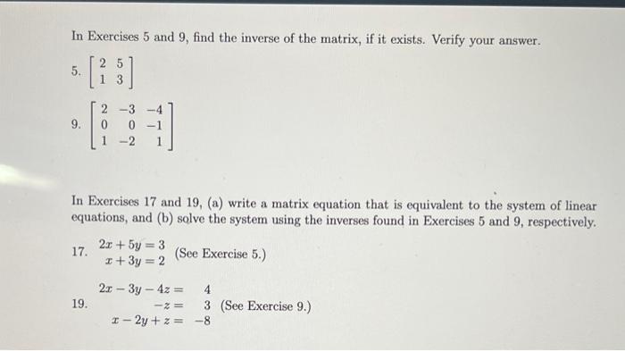 Solved In Exercises 5 and 9, find the inverse of the matrix, | Chegg.com