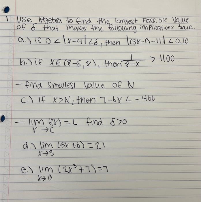 Solved Use Agebra to find the largest possible Value of δ | Chegg.com