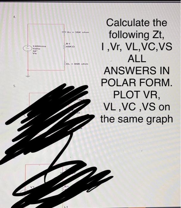 Solved Calculate the following Zt, I ,Vr, VL,VC,VS ALL | Chegg.com