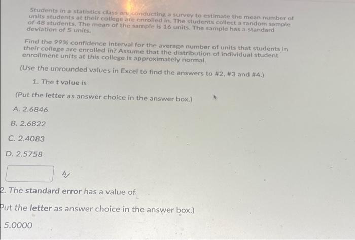 Solved Students in a statistics class ary conducting a | Chegg.com