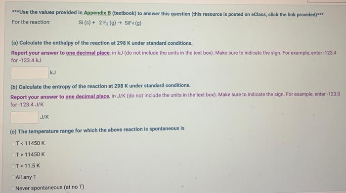 Solved *k*Use the values provided in Appendix B (textbook) | Chegg.com