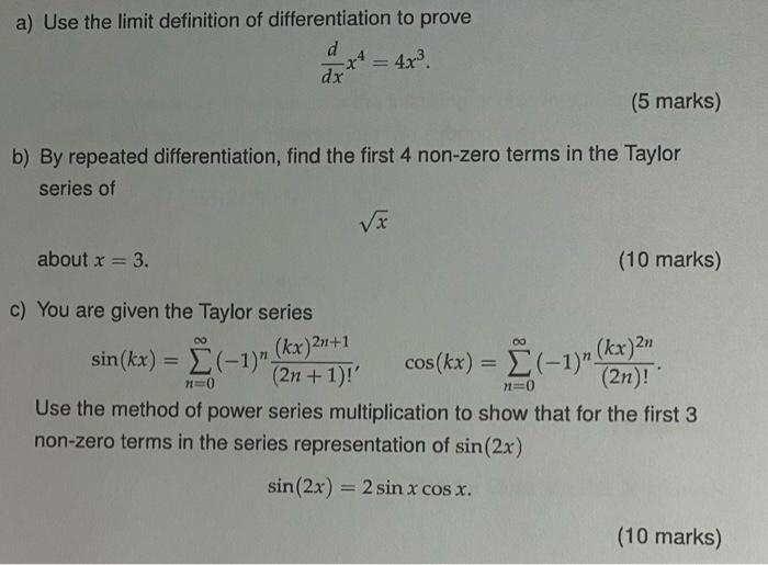 Solved a) Use the limit definition of differentiation to | Chegg.com