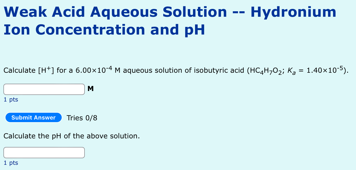 Solved Weak Acid Aqueous Solution -- ﻿HydroniumIon | Chegg.com