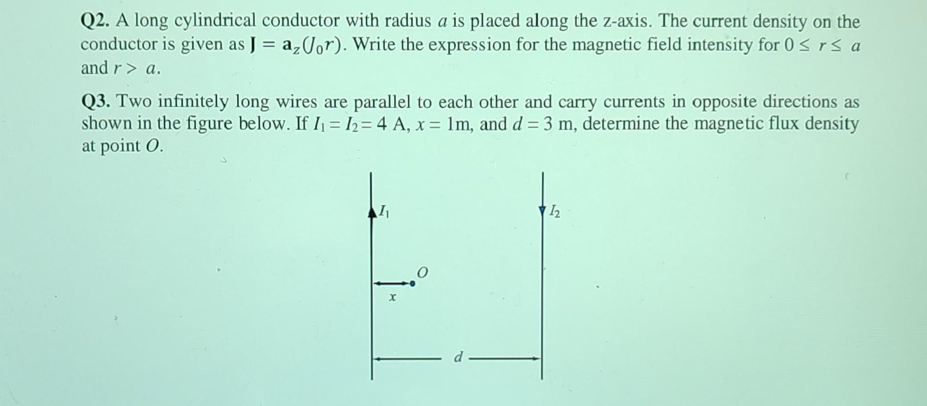 Solved Q3. Two infinitely long wires are parallel to each | Chegg.com