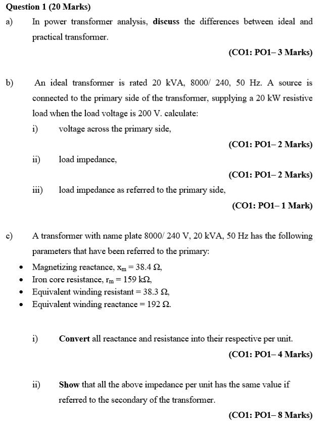 Solved Question 1 (20 Marks) a) In power transformer | Chegg.com