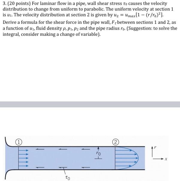 Solved 3. ( 20 points) For laminar flow in a pipe, wall | Chegg.com