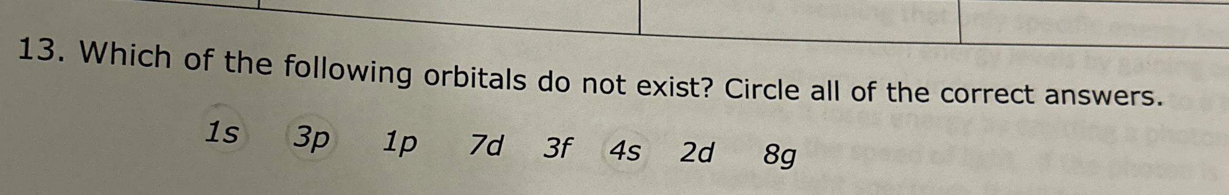 Solved Which of the following orbitals do not exist? Circle | Chegg.com