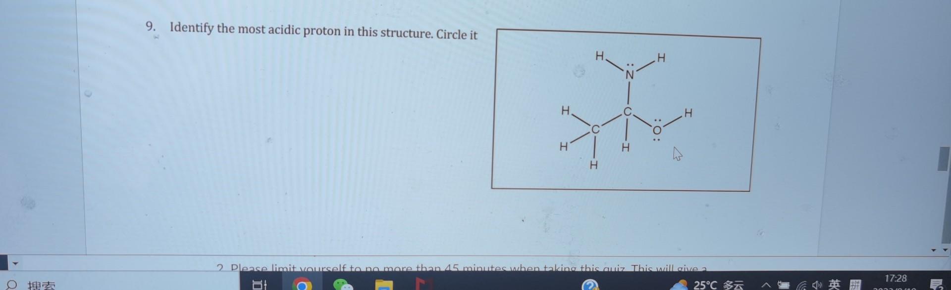 Solved 9. Identify the most acidic proton in this structure. | Chegg.com