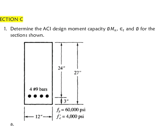 Solved ECTION CDetermine the ACI design moment capacity | Chegg.com