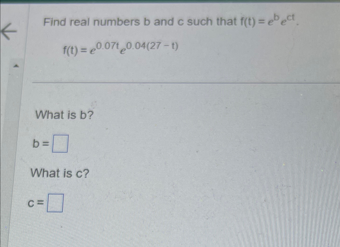 Solved Find real numbers b ﻿and c ﻿such that | Chegg.com