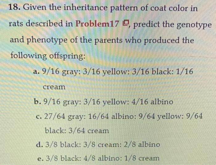 Solved 17. In rats, the following genotypes of two | Chegg.com