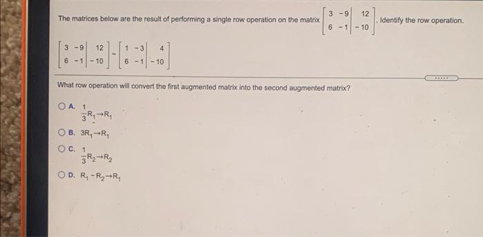 Solved 3-9 12 The matrices below are the result of | Chegg.com