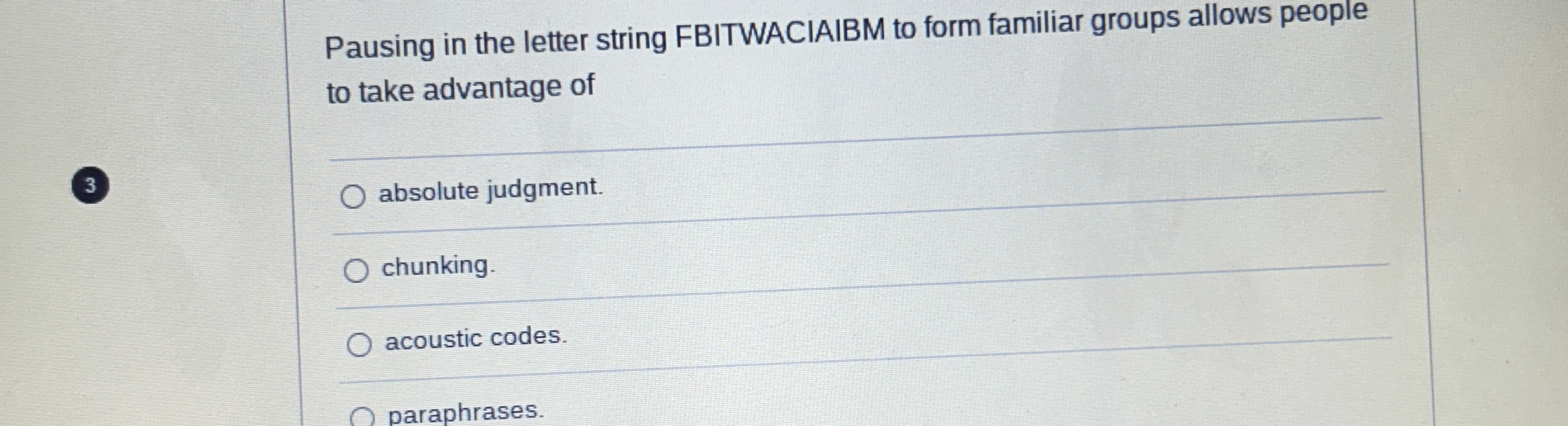 Solved Pausing in the letter string FBITWACIAIBM to form | Chegg.com