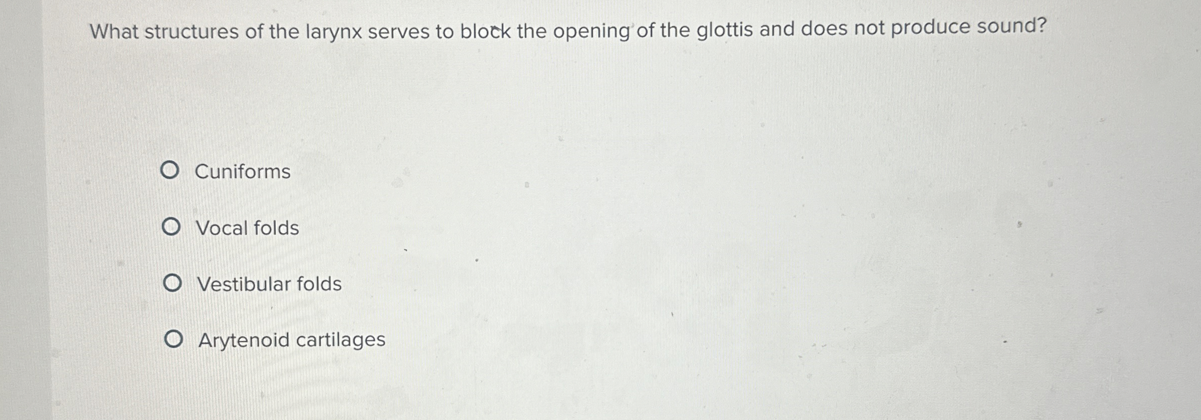 Solved What structures of the larynx serves to block the | Chegg.com