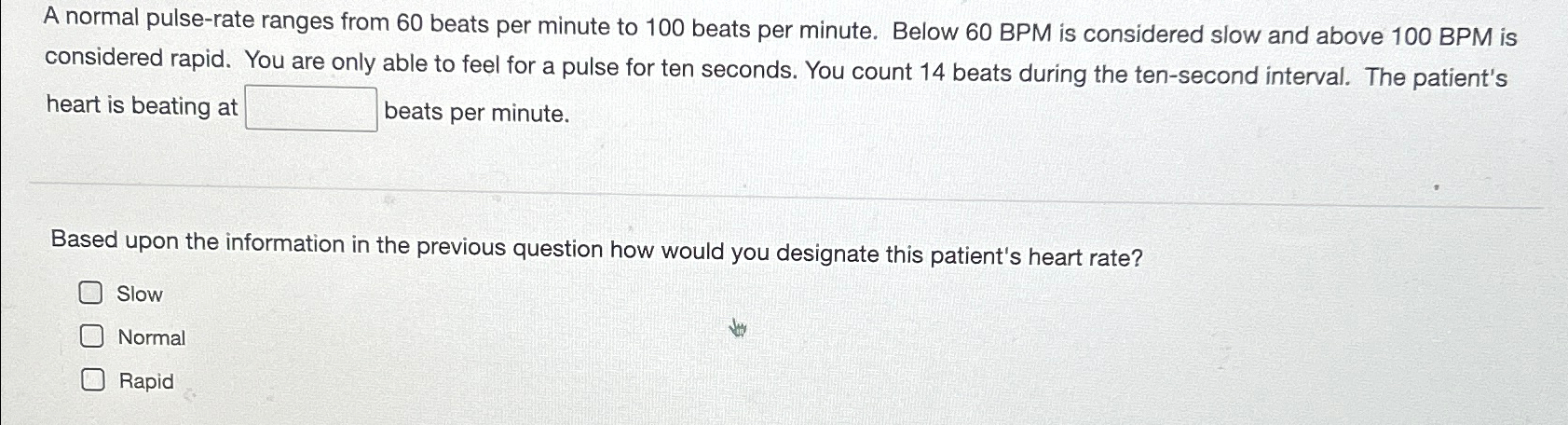 Solved A normal pulse-rate ranges from 60 ﻿beats per minute | Chegg.com