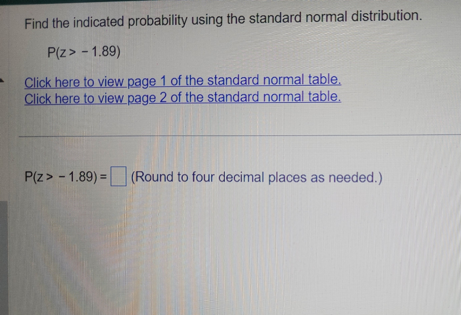 Find the indicated probability using the standard | Chegg.com