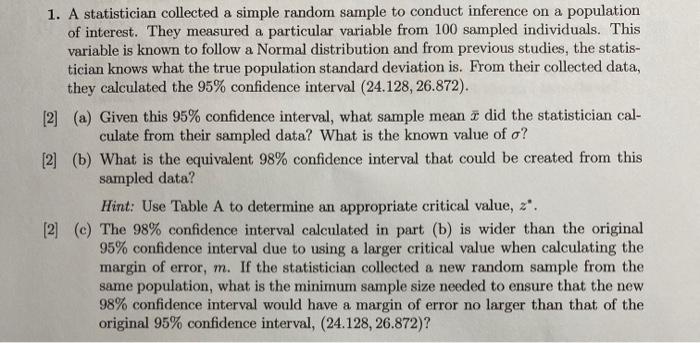 Solved 1. A statistician collected a simple random sample to | Chegg.com