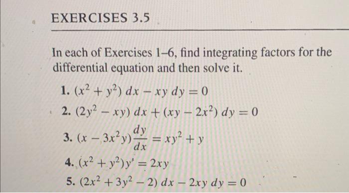 Solved In each of Exercises 1-6, find integrating factors | Chegg.com