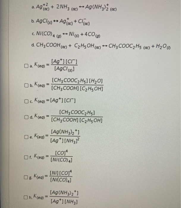 Solved a. Ag+22) + 2NH3 (ac) -- Ag(NH3)2 (ac) b. AgCl(s) ++ | Chegg.com