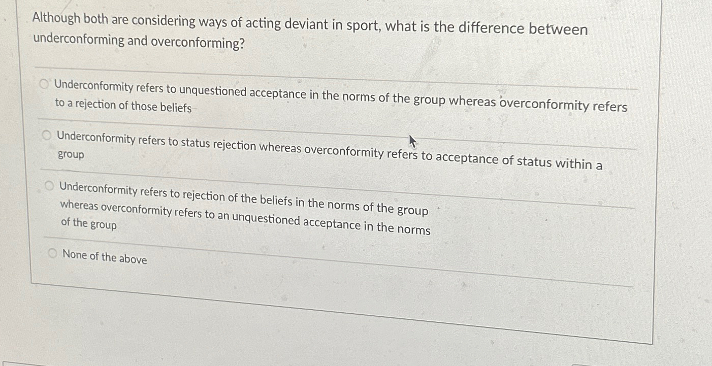 Solved Although both are considering ways of acting deviant | Chegg.com