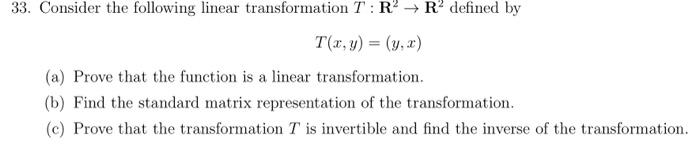 Solved 33 Consider The Following Linear Transformation T R