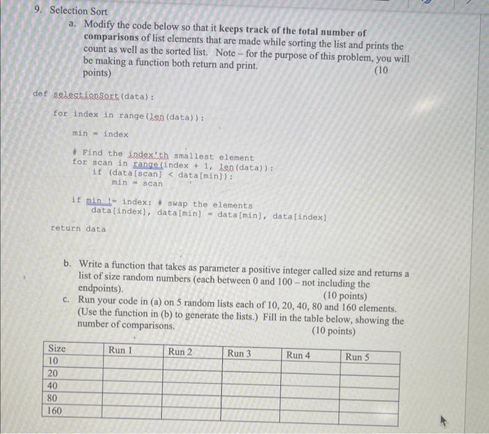 Solved 9. Selection Sort a. Modify the code below so that it | Chegg.com
