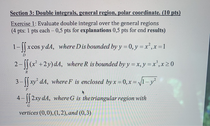 Solved Section 3: Double integrals, general region, polar | Chegg.com
