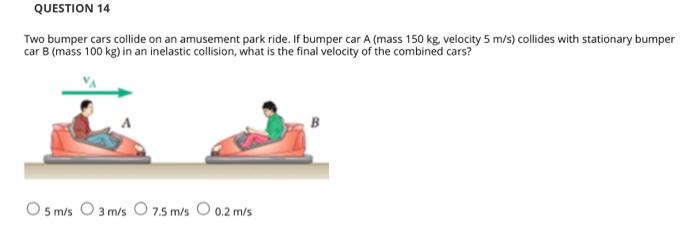 Solved Two bumper cars collide on an amusement park ride. If | Chegg.com