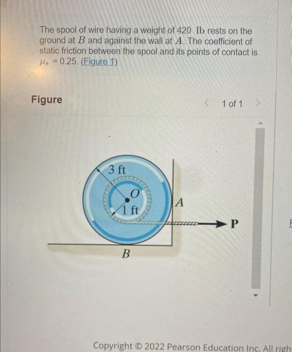 [Solved]: The spool of wire having a weight of ( 420 math
