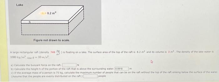 Solved A large rectangular raft (density 749m3kg ) is | Chegg.com