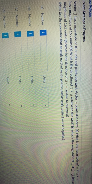 Solved ew Policies urrent Attempt in Progress Vector A has a | Chegg.com