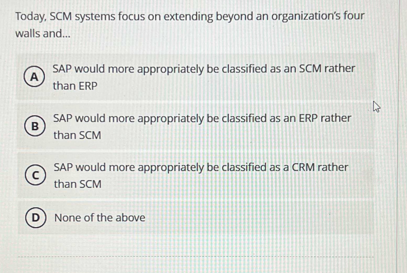 Solved Today, SCM systems focus on extending beyond an | Chegg.com