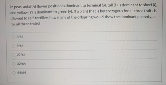 Solved In peas, axial (A) flower position is dominant to | Chegg.com