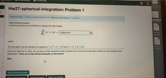 Solved Course Help C G Hw27-spherical-integration: Problem 1 | Chegg.com