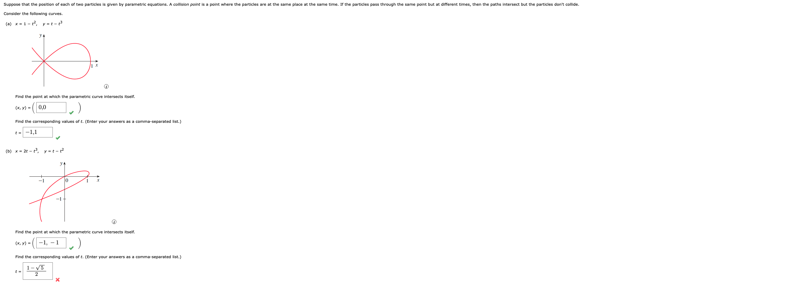 Solved Consider the following curves.(a) x=1-t2,y=t-t3Find | Chegg.com
