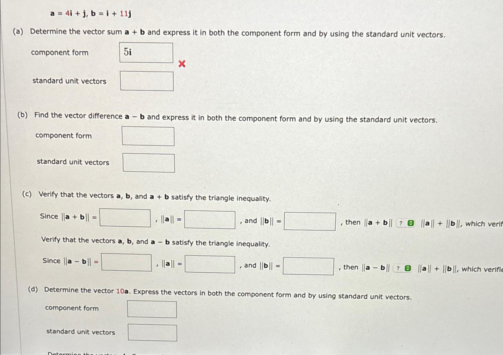 Solved A 4i J B I 11j A ﻿determine The Vector Sum A B ﻿and