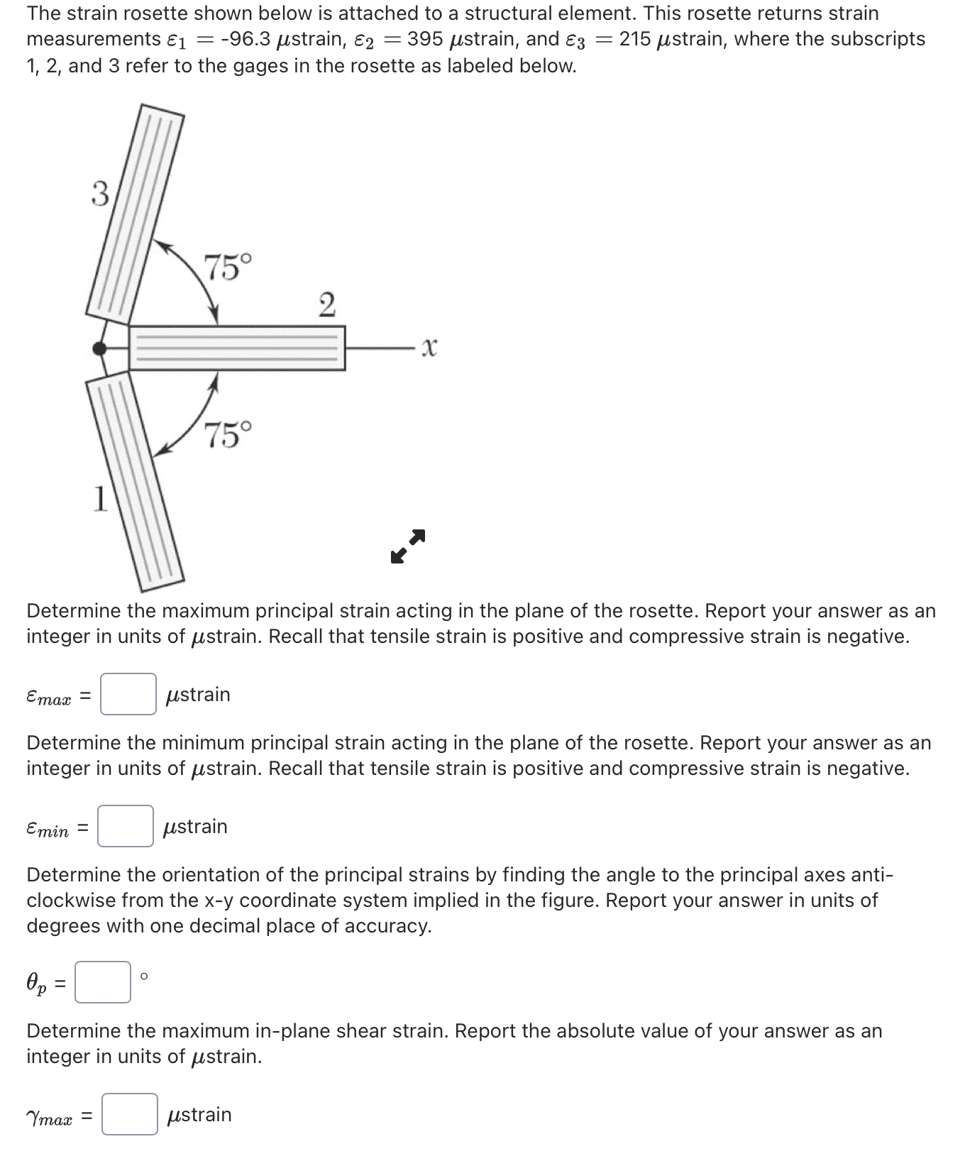 Solved The strain rosette shown below is attached to a | Chegg.com