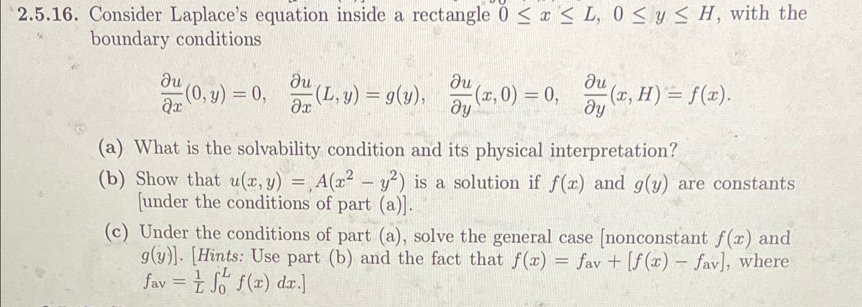 Solved 2.5.16. ﻿Consider Laplace's equation inside a | Chegg.com
