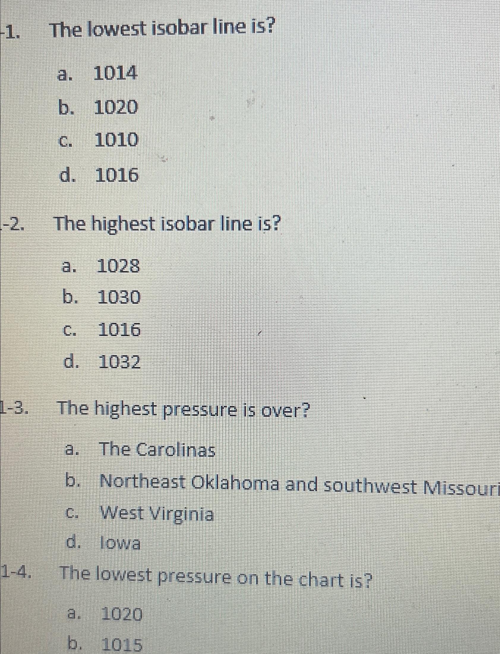 Solved -1. ﻿The lowest isobar line | Chegg.com