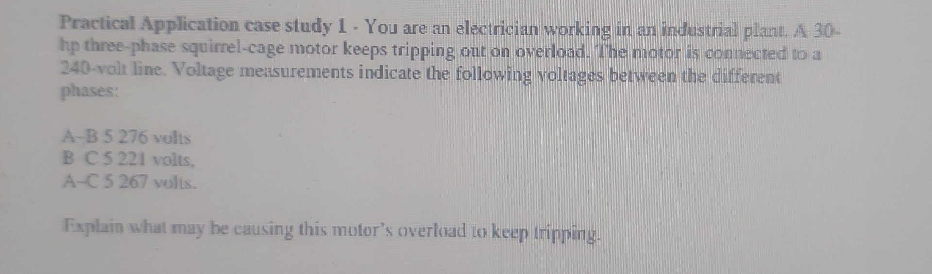 Solved Practical Application case study 1 - ﻿You are an | Chegg.com