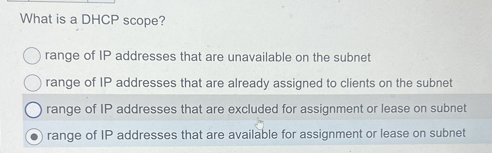 Solved What is a DHCP scope?range of IP addresses that are | Chegg.com