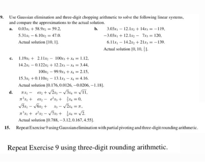 Solved Use Gaussian elimination and three-digit chopping | Chegg.com