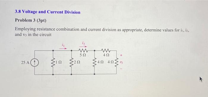 Solved 3.8 Voltage and Current Division Problem 3 (3pt) | Chegg.com