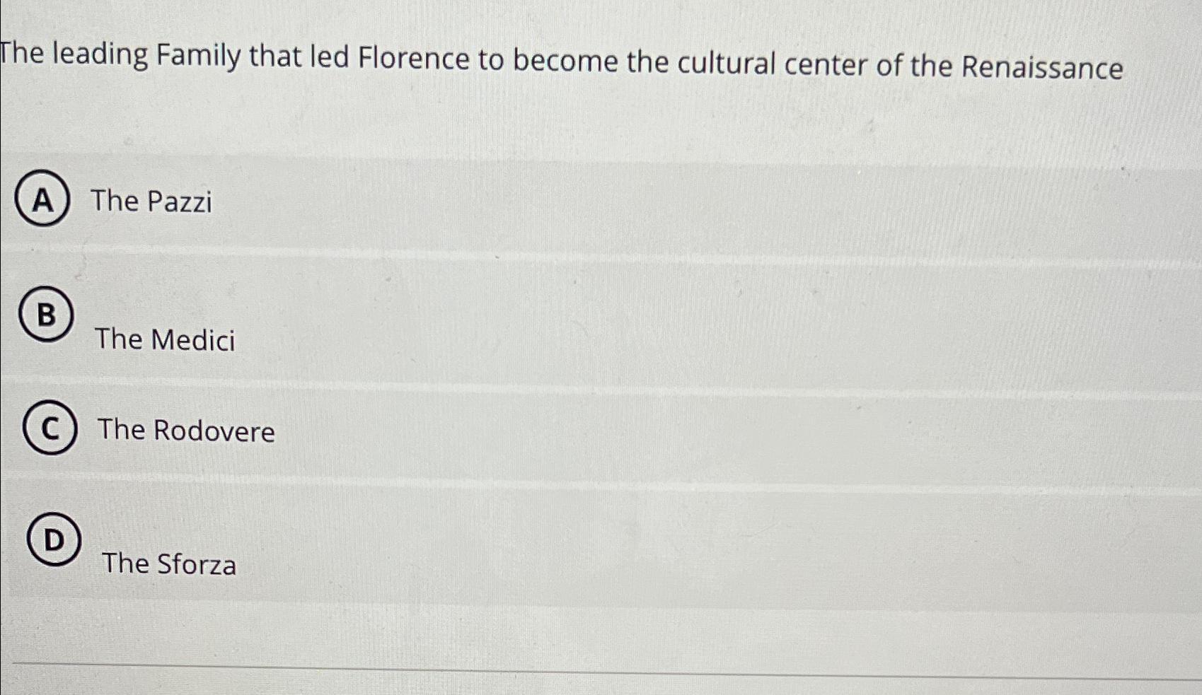 Solved The leading Family that led Florence to become the | Chegg.com