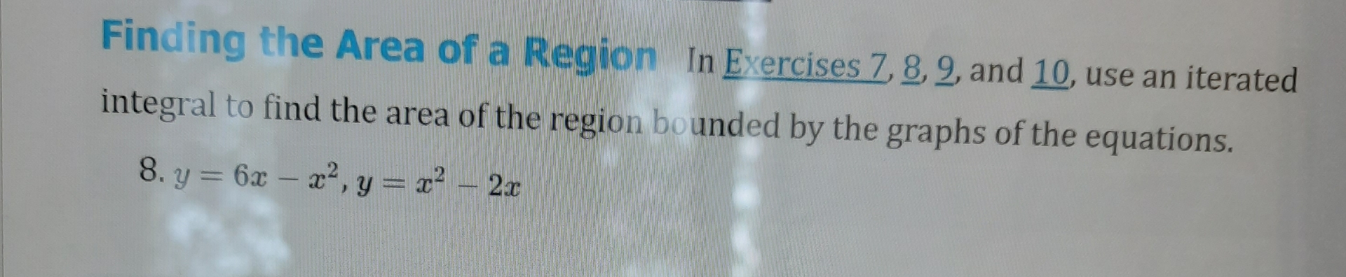 Solved Finding the Area of a Region In Exercises 7, 8, , | Chegg.com